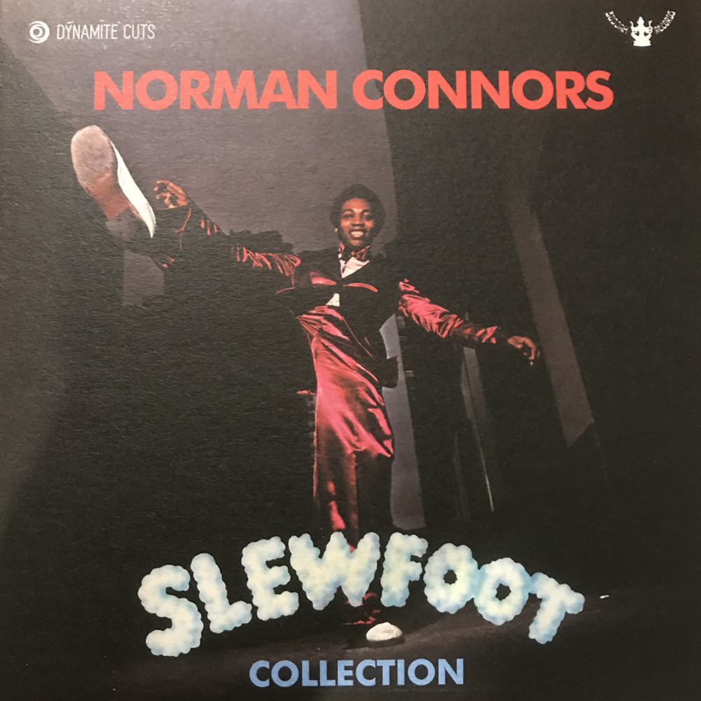 45 Live | Norman Connors 'Slewfoot Collection' (Dynamite Cuts)